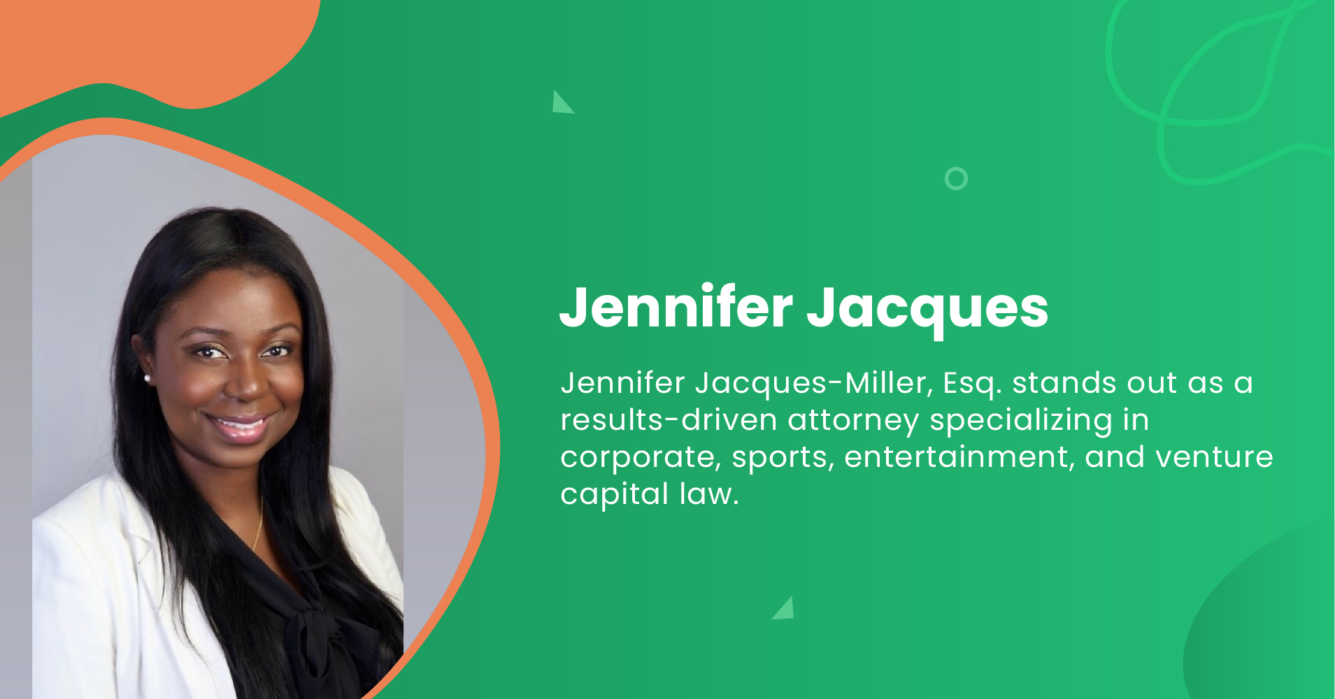 Jennifer Jacques: Corporate & Sports Attorney | Philanthropist